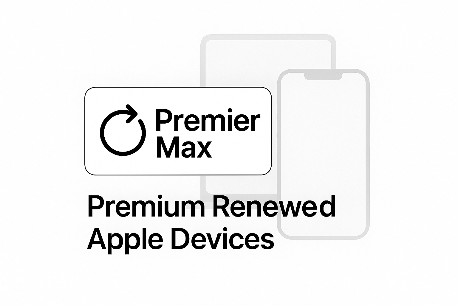 Premium Apple Products — Renewed & Guaranteed. – Premier Max Tech